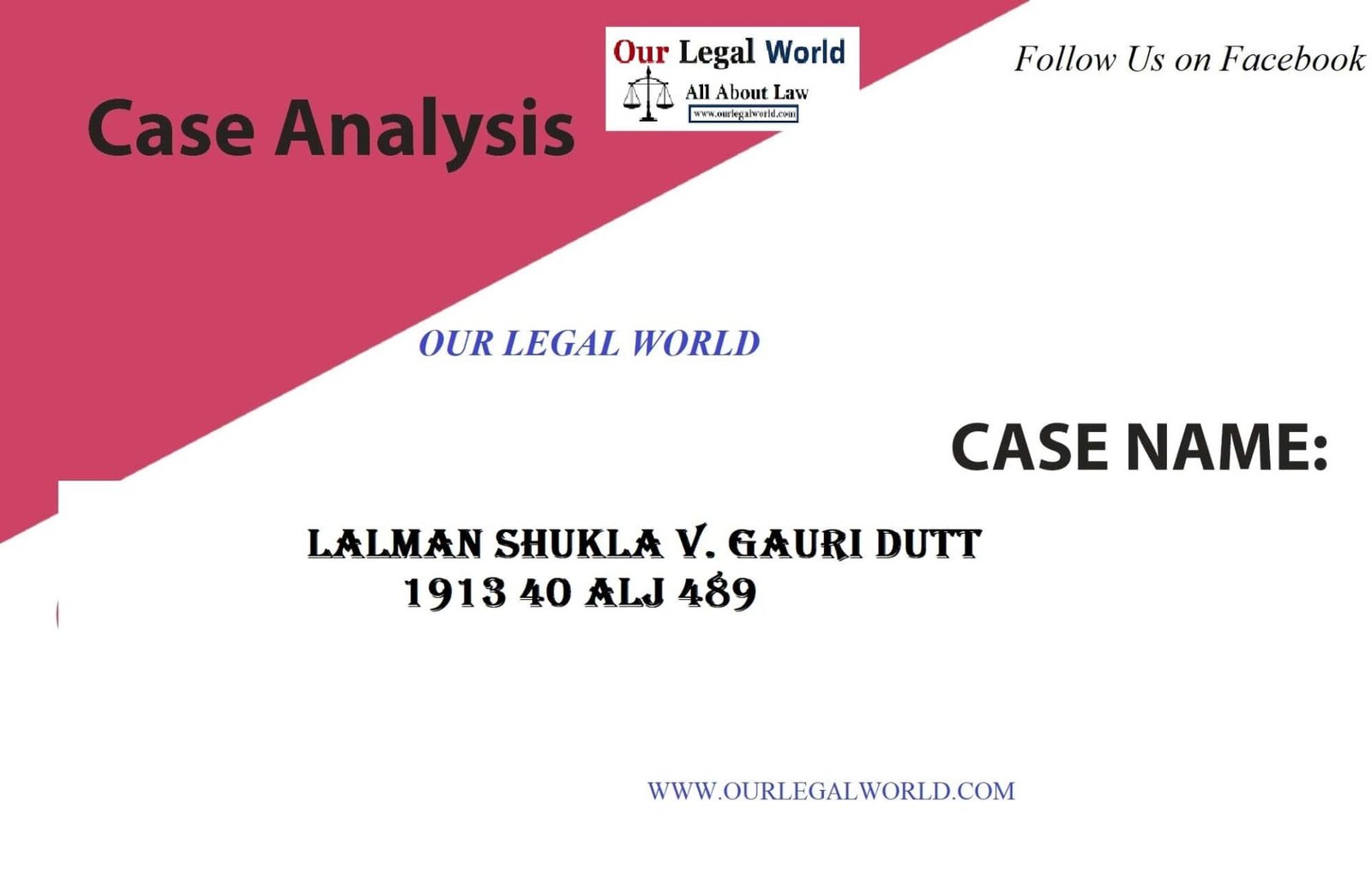 Lalman Shukla v. Gauri Dutt:- Case Analysis- Our Legal World
