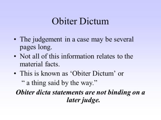 LEGAL MAXIM: OBITER DICTA:- Our Legal World