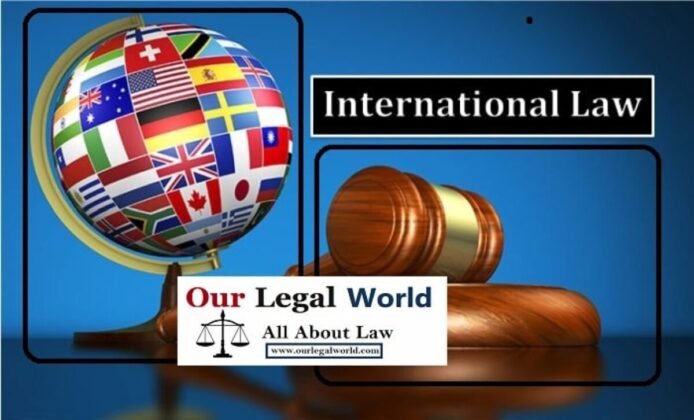 Public International Law - Our Legal World